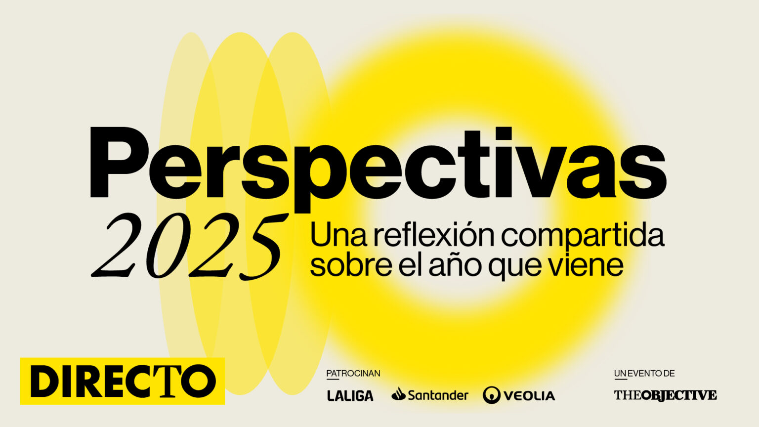 THE OBJECTIVE presenta 'Perspectivas 2025', una reflexión sobre los ...