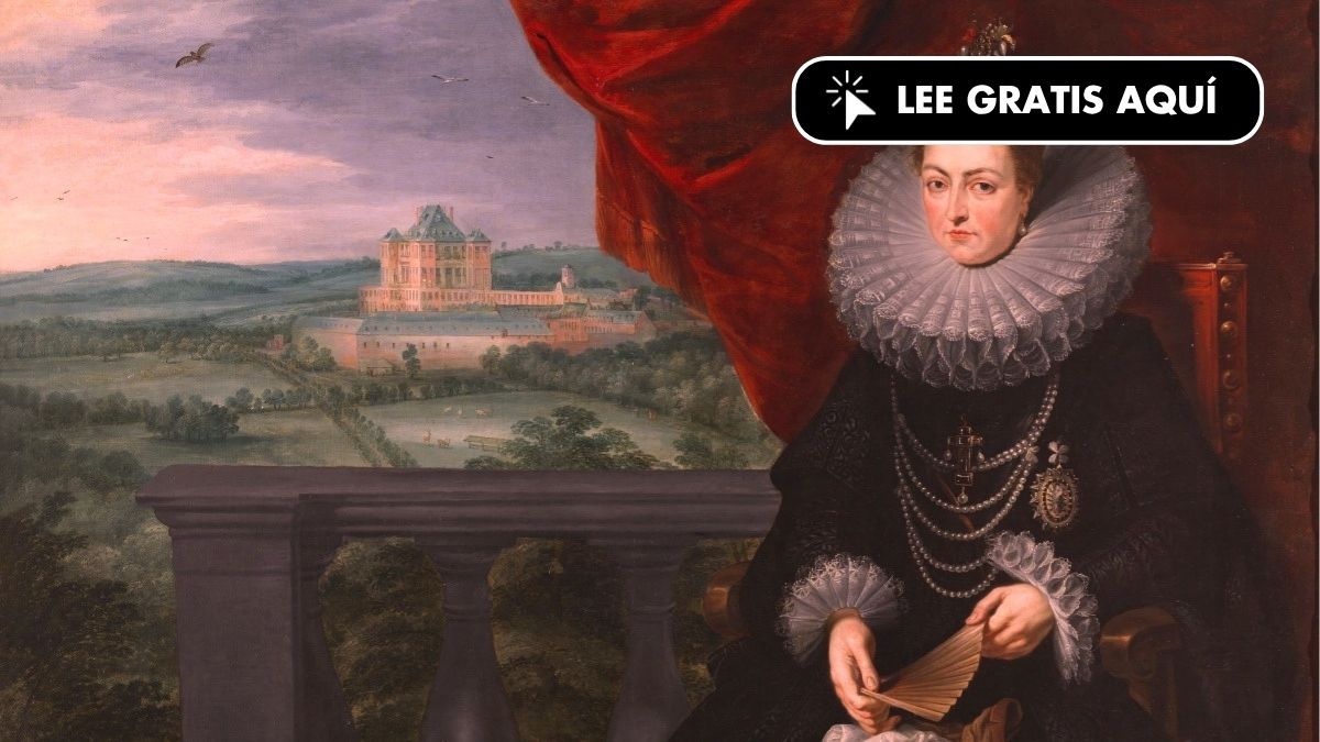 Isabel Clara Eugenia, la hija más querida de Felipe II que pudo ser ...