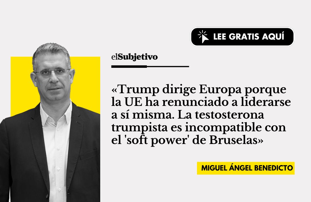 Trump lidera Europa, por Miguel Ángel Benedicto